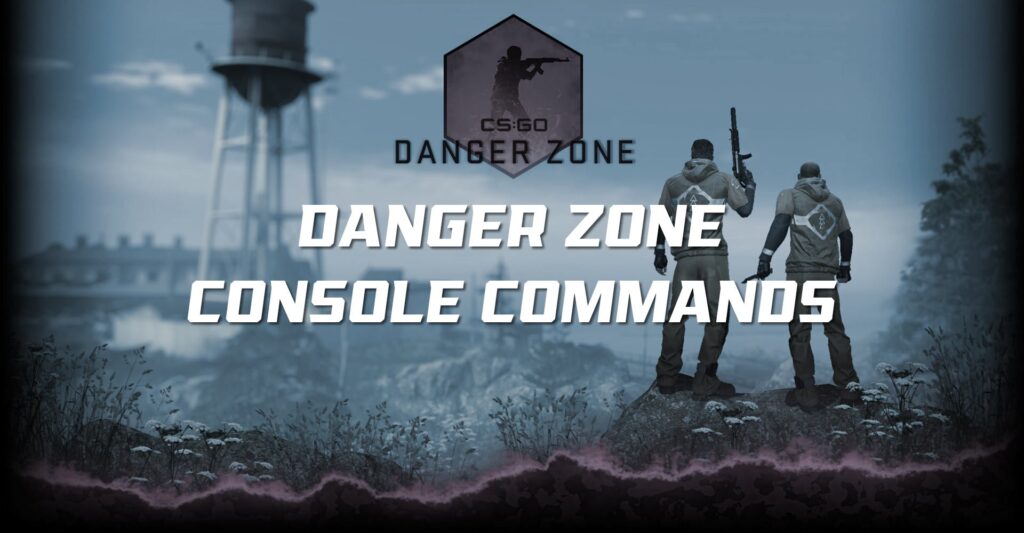 CSGO Danger Zone Konsol Kodları (2025) - Hypasos